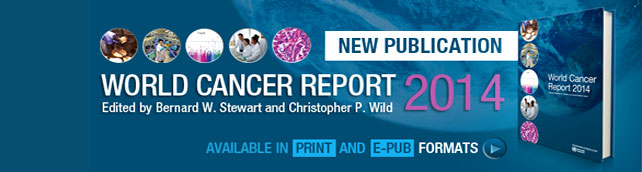 World Cancer Report – IARC