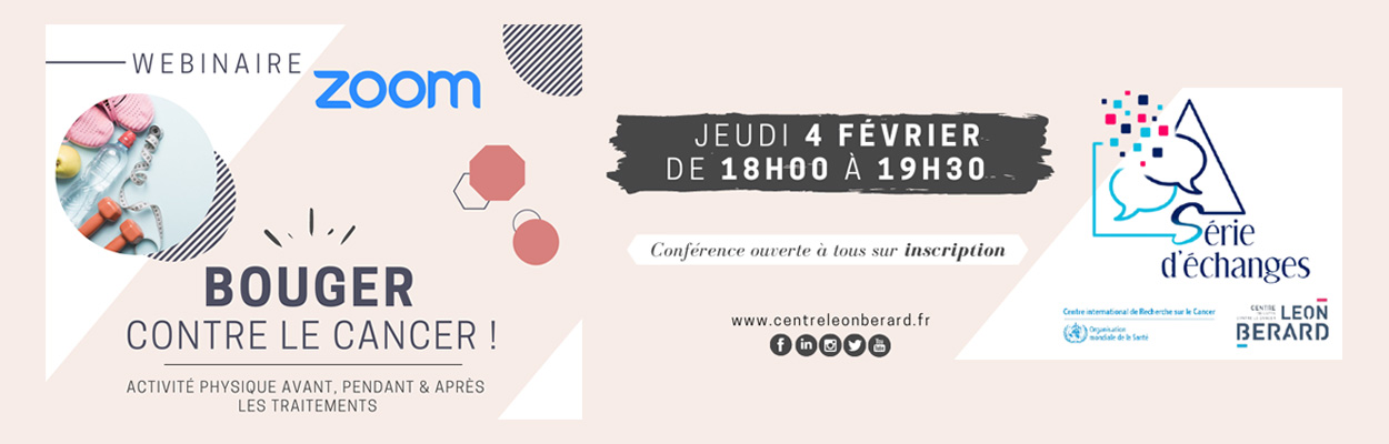 Interactive webinar: “Bouger contre le cancer !” Thursday 4 February ...
