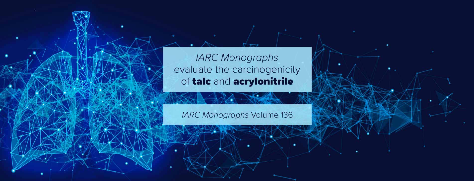 IARC – INTERNATIONAL AGENCY FOR RESEARCH ON CANCER